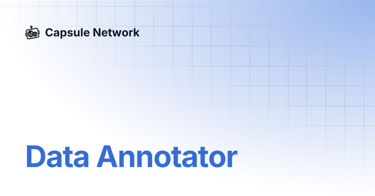 Data Annotator | Capsule Network