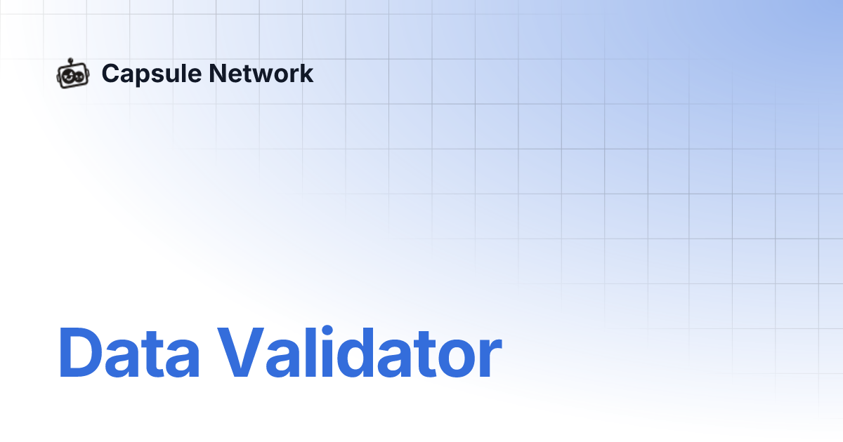 Data Validator | Capsule Network
